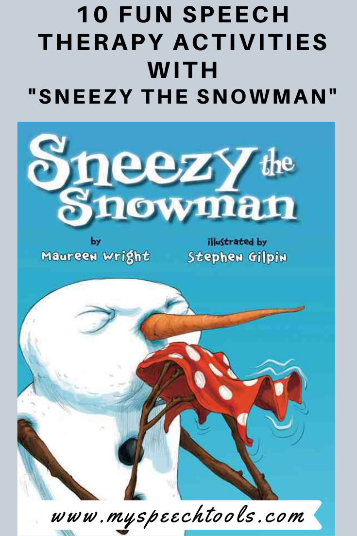My Speech Tools 10 Fun Speech Therapy Activities With Sneezy The Snowman my-speech-tools-10-fun-speech-therapy-activities-with-sneezy-the-snowman