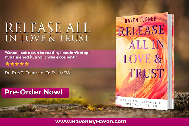 Riding & Writing...: Release All In Love & Trust by Haven Turner
