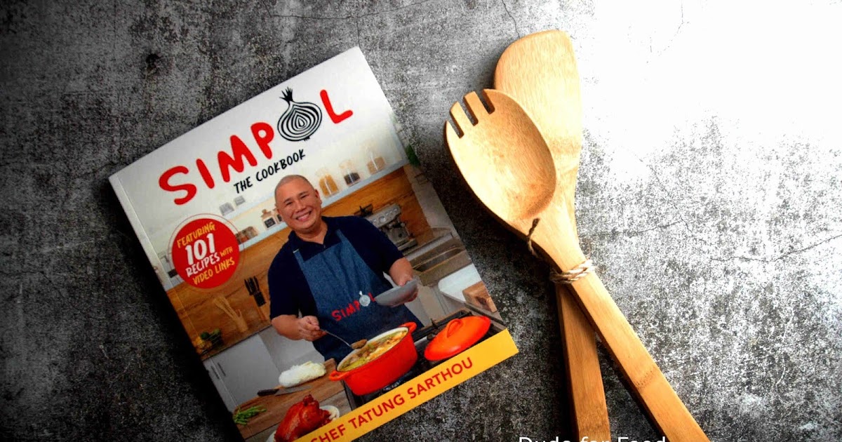 DUDE FOR FOOD: Keeping it Simple: Chef Myke "Tatung" Sarthou Launches ...