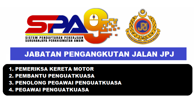 Permohonan Terbuka SPA9 Jawatan di Jabatan Pengangkutan Jalan JPJ