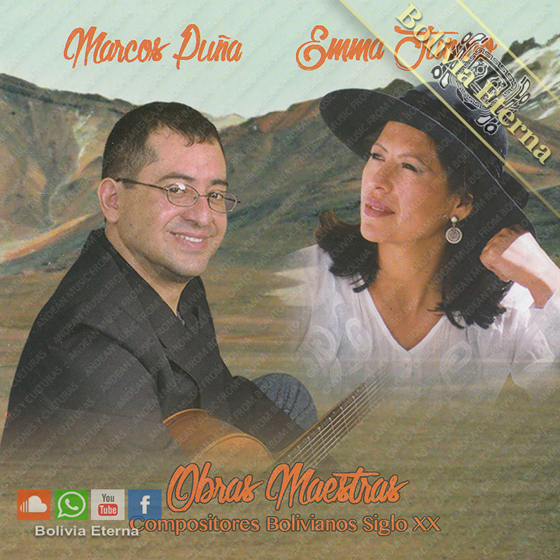 Bolivia Eterna: Marcos Puña & Emma Junaro