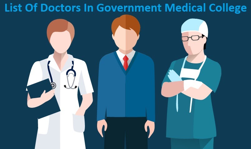 List Of Doctors In Government Medical College