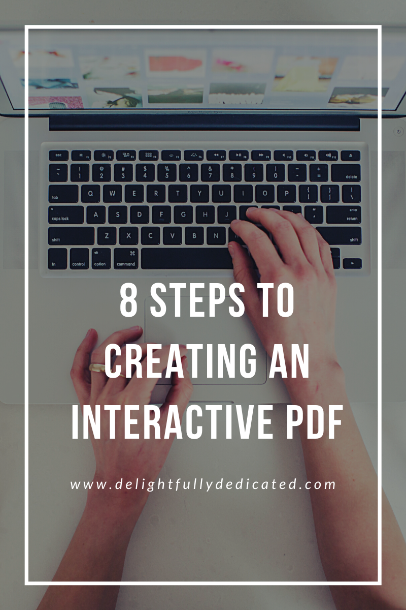 8 Steps to Creating an Interactive PDF | Delightfully Dedicated