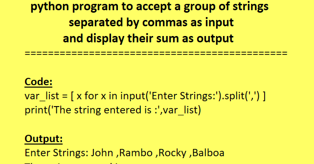data-w-dash: python program to accept a group of strings separated by ... data-w-dash: python program to accept a group of strings separated by ...