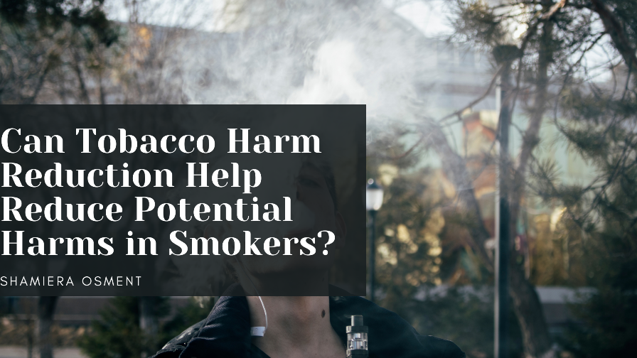 Can Tobacco Harm Reduction Help to Reduce Potential Harms in Smokers?