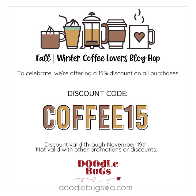 Doodlebugs: Fall/Winter 2021 Coffee Lover's Blog Hop....