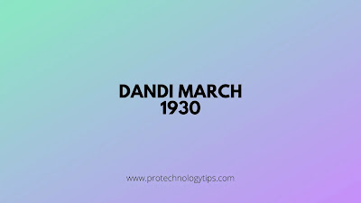 [Short Notes] Dandi March 1930 Route Starting Point UPSC