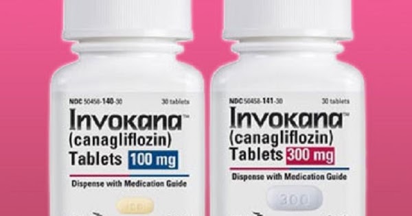 Three Main Health Effects of Invokana ~ Invokana Side Effects And ...