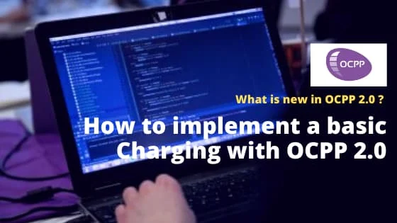 How to implement basic charging with OCPP 2.0 | Open Charge Point ...