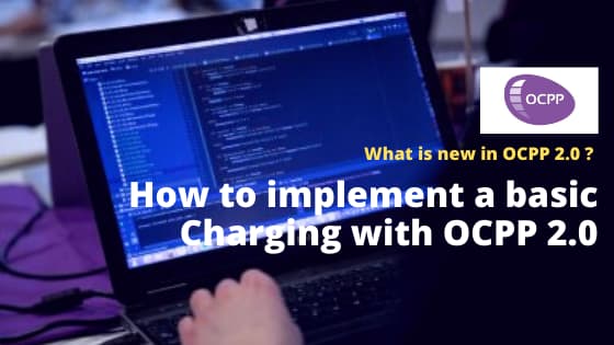 How to implement basic charging with OCPP 2.0 | Open Charge Point ...