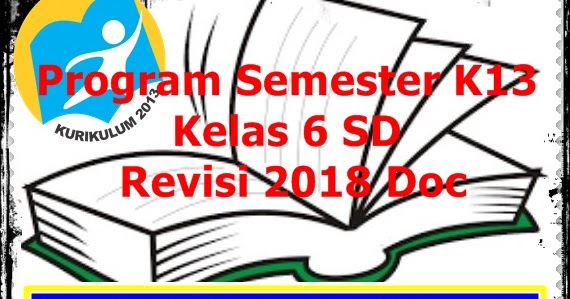 Contoh Program Semester K13 Kelas 6 SD Revisi 2018 Doc - Data Guru