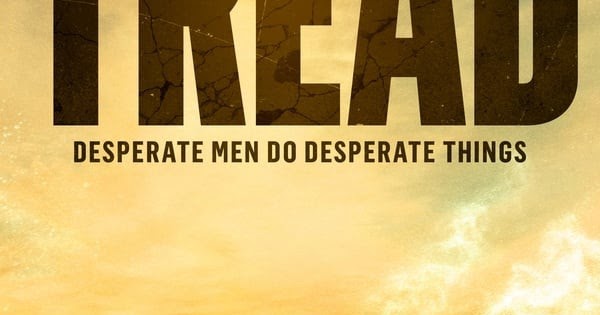 Dave's Movie Site: Movie Review: Tread