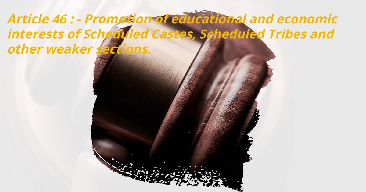 What is Article 46 in Hindi