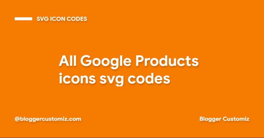 All Google Products icons svg codes