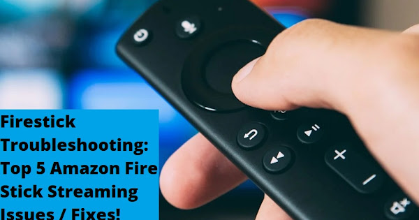 Firestick Troubleshooting: Top 5 Amazon Fire Stick Streaming Issues / Fixes