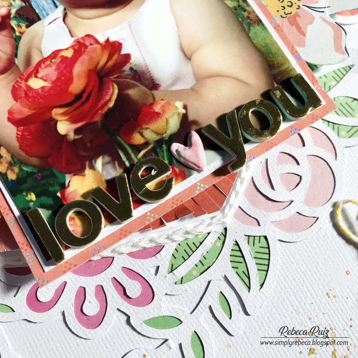 Love You Layout - Simply Rebeca