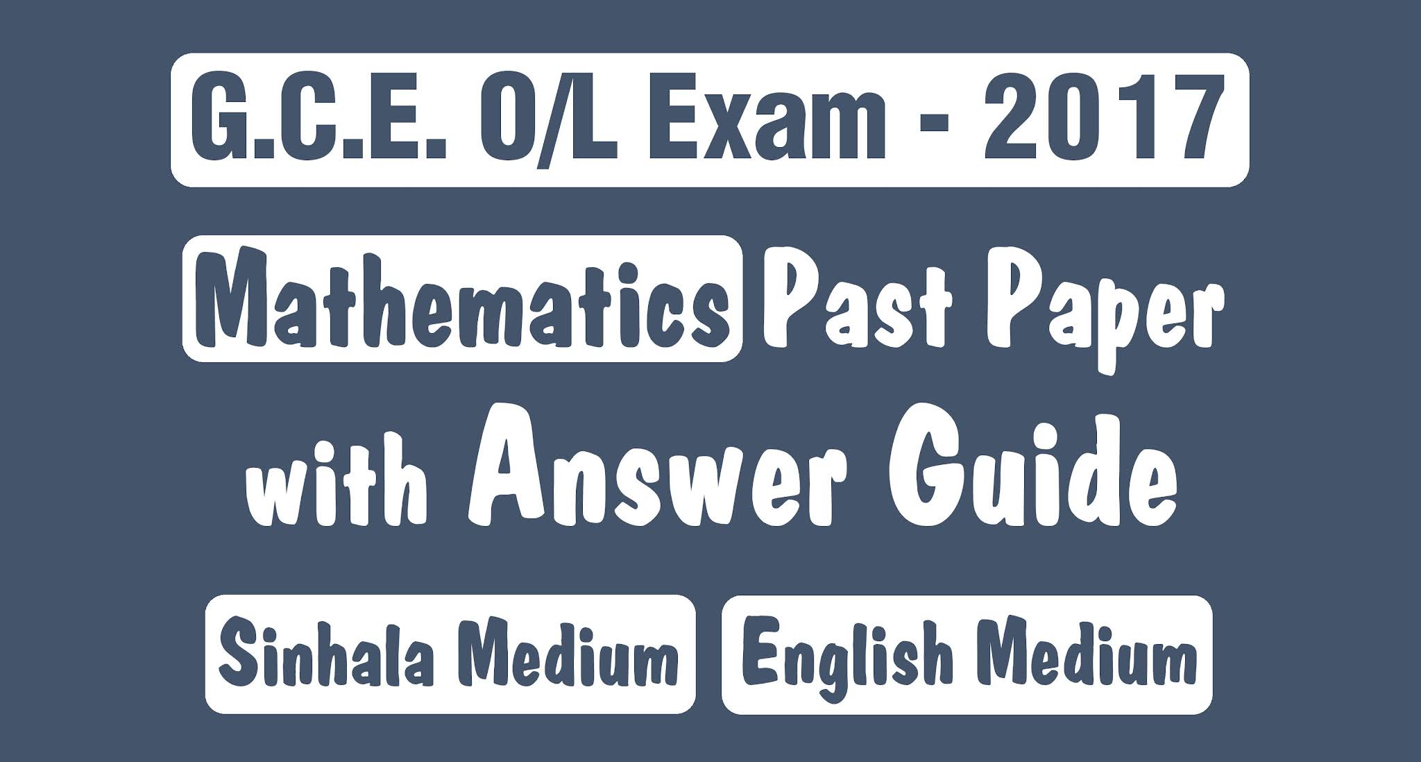 G.C.E. O/L - 2017 - Mathematics Past Paper with Marking Scheme (Answer ...