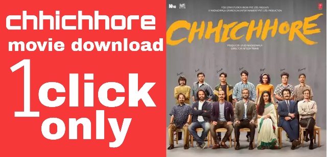 chhichhore movie download 2019 || chhichhore movie || Hindi movie || 2019