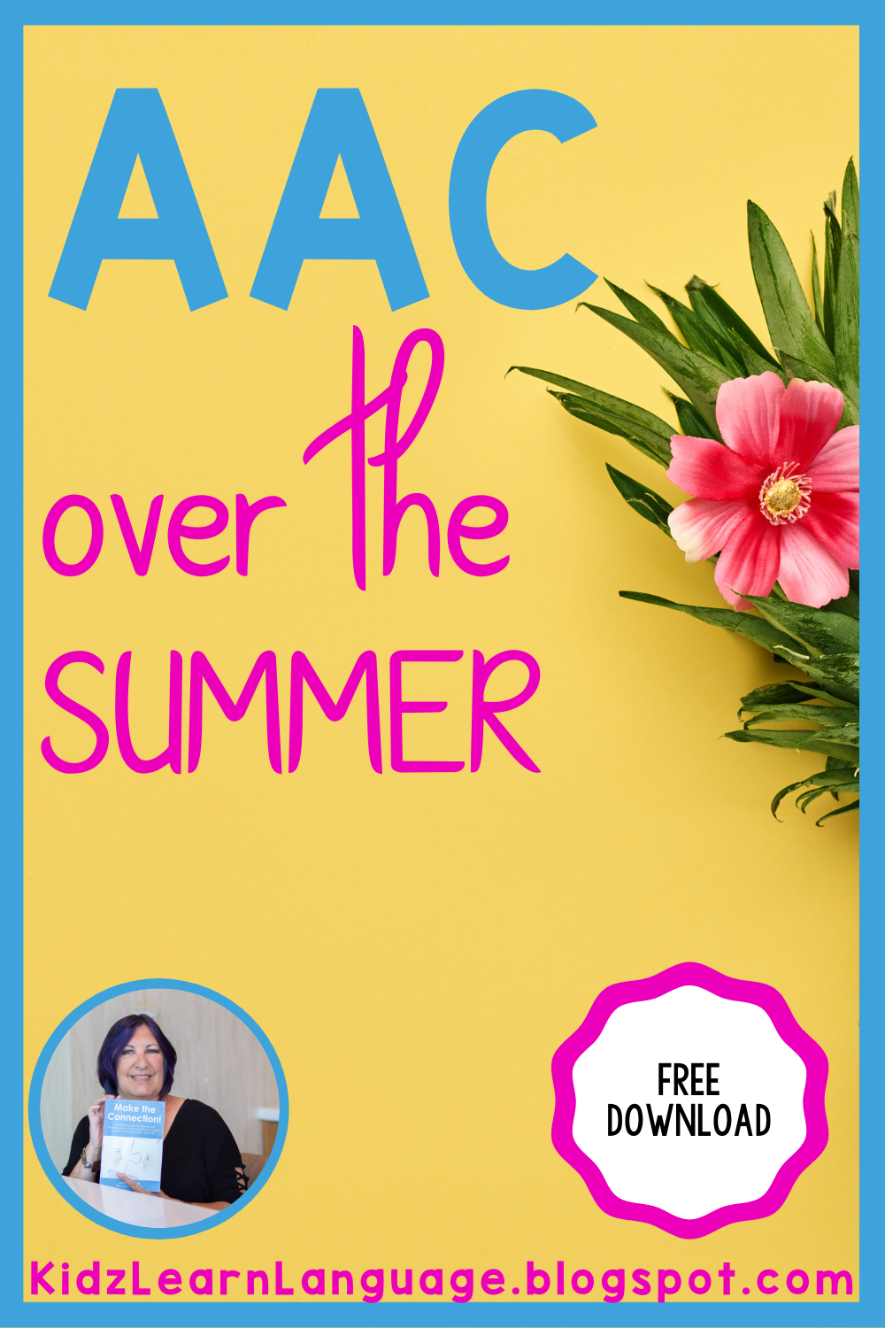 School's Out For the Summer! What Does This Mean for Your AAC User ...