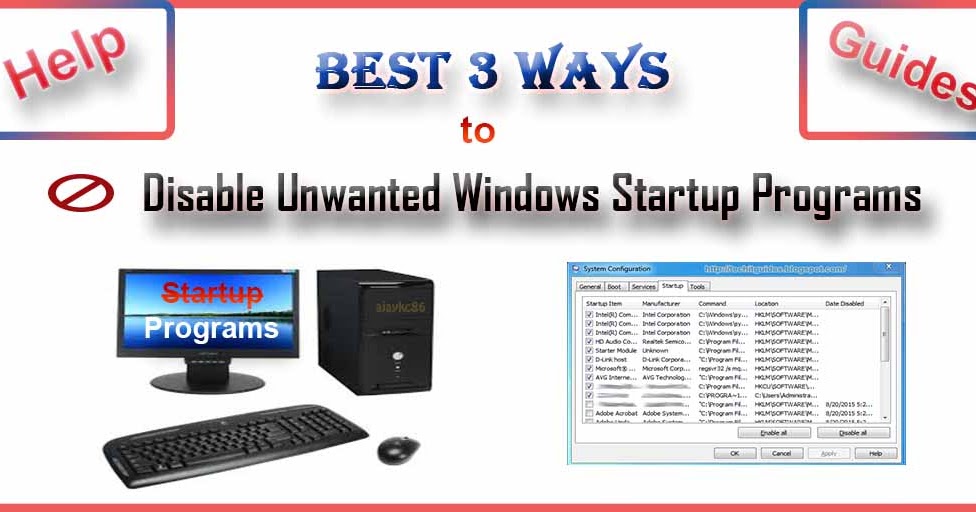 Disable Unwanted Windows Startup Programs Using 3 Methods