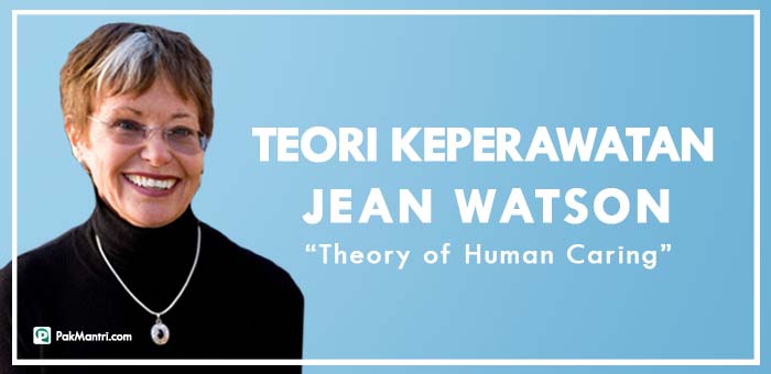 Teori Keperawatan Jean Watson