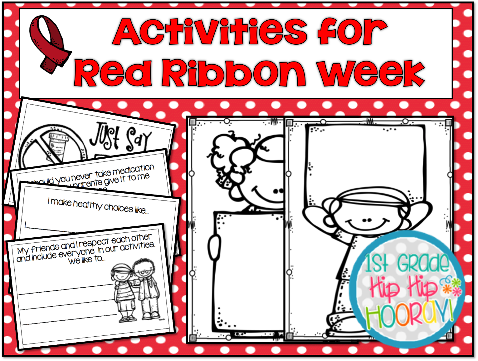1st Grade Hip Hip Hooray!: JUST SAY NO! Red Ribbon Week Activities for ...