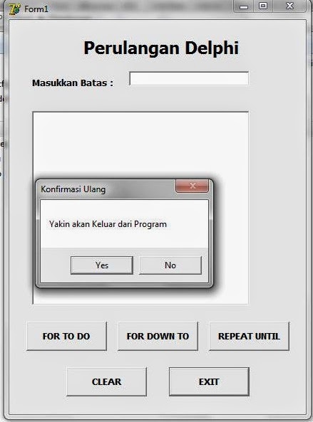 Delphi 7 - Kondisi Perulangan (For To Do, For Down To, dan Repeat Until)