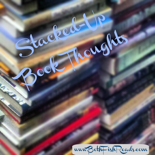 Beth Fish Reads: Stacked-Up Book Thoughts: Talking about Genres