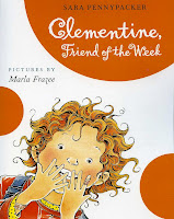 Chick Lits: Clementine, Friend of the Week by Sara Pennypacker