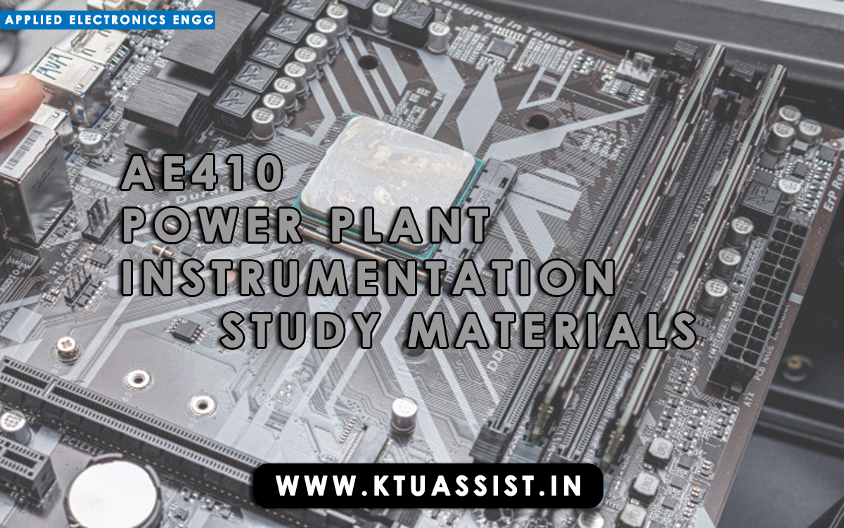 KTU AE410 POWER PLANT INSTRUMENTATION STUDY MATERIALS - KTU ASSIST