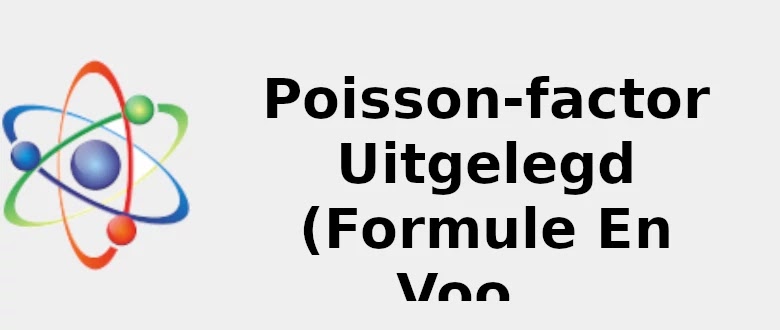 Poisson-factor Uitgelegd 💪 (Formule En Voorbeelden) 2021