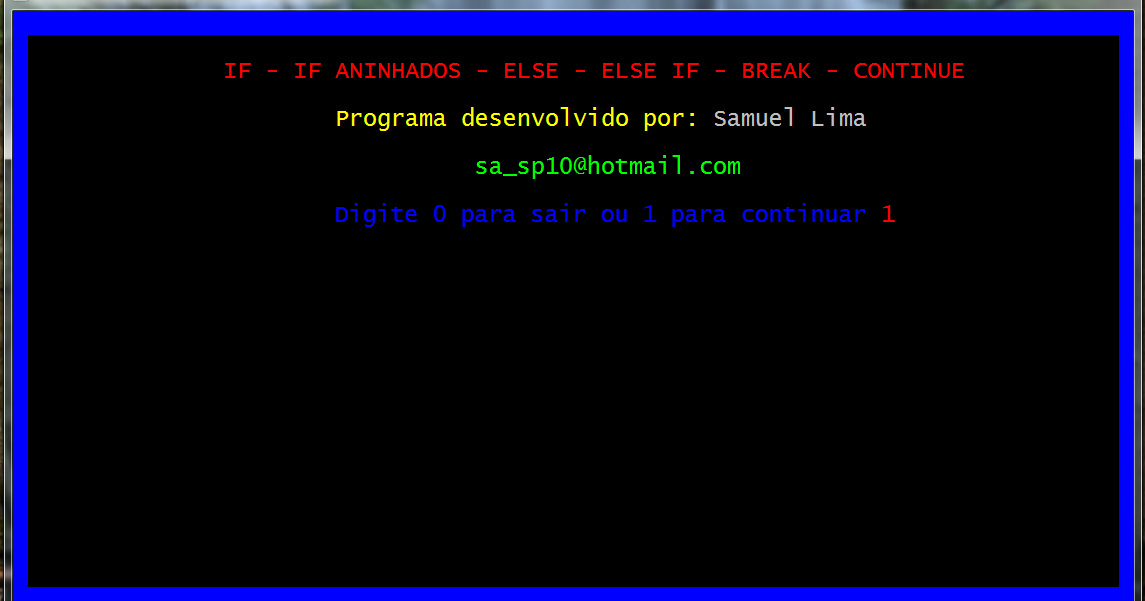 Samuel Lima - Programador C/C++ : If - If Aninhados - Else - Else If ...