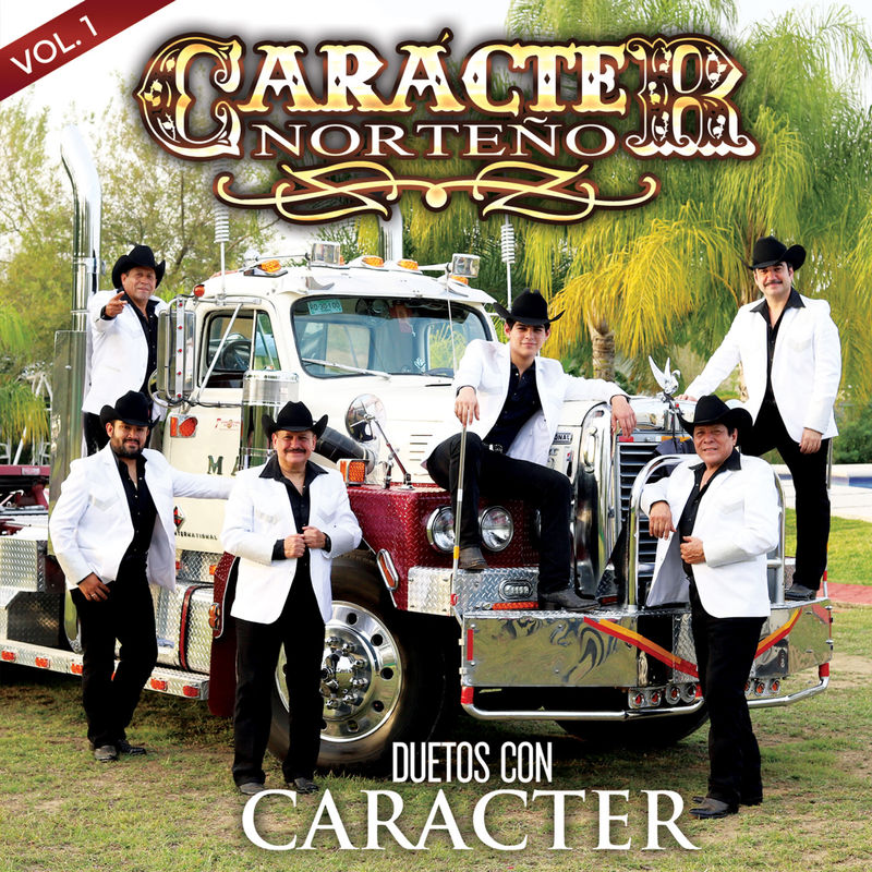 RULO TEXANO: CARACTER NORTEÑO - DUETOS CON CARACTER - VOL.1 (DISCO 2019)