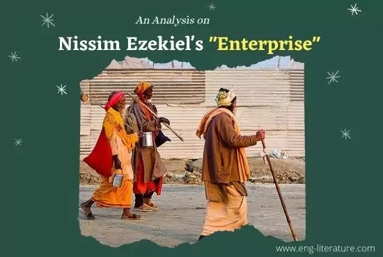 Nissim Ezekiel's Enterprise Poem Analysis