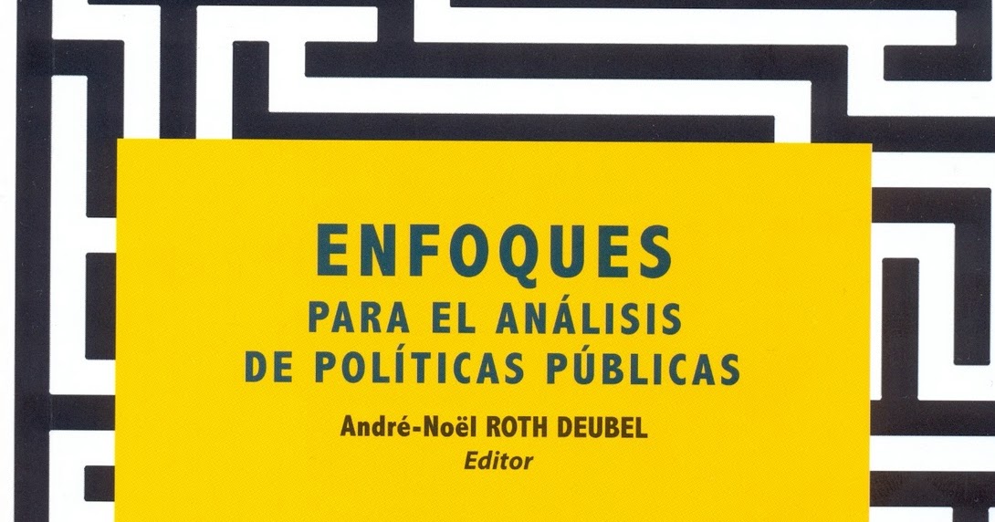 aprender económicas: ENFOQUES PARA EL ANALISIS DE POLITICAS PUBLICAS ...