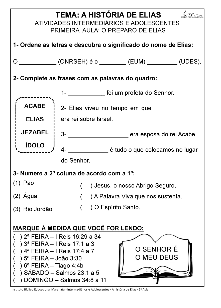 Cristo é a rosa mais bela: ATIVIDADES PARA 1ª AULA HISTORIA DE ELIAS