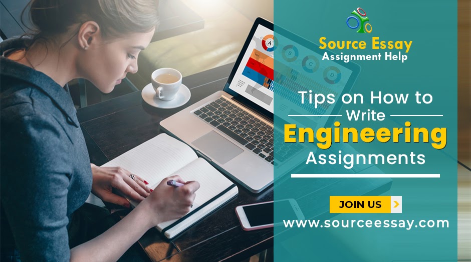Tips On How To Write Engineering Assignments