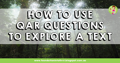 How to use QAR questions to explore a text | Foundation into First