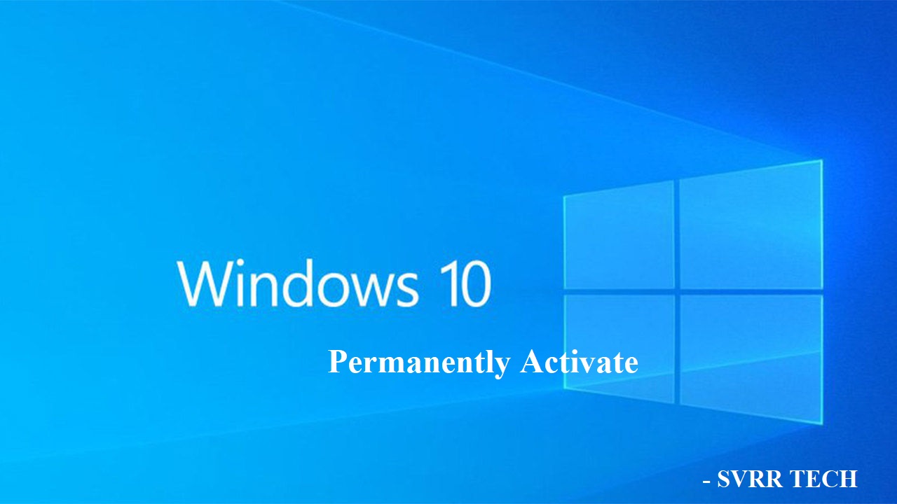 How To Download Install And Activate Windows 10 For Free