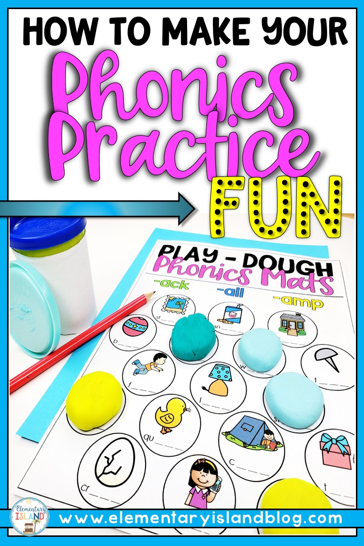 How To Make Your Phonics Practice Fun • Elementary Island