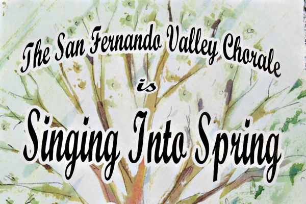 Singing Into Spring with the SFValley Chorale
