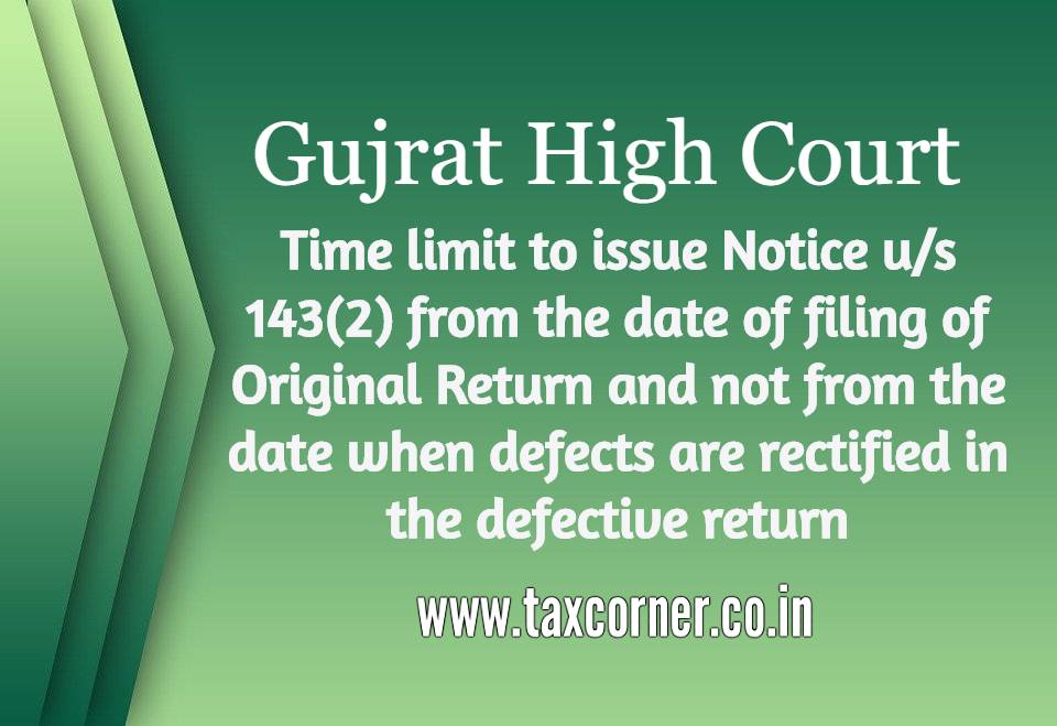 Time Limit To Issue Notice Under Section 143 2 For Defective Return