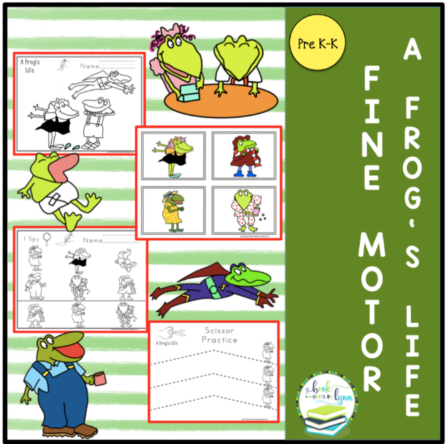 A FROG’S LIFE FINE MOTOR ~ Book Units by Lynn
