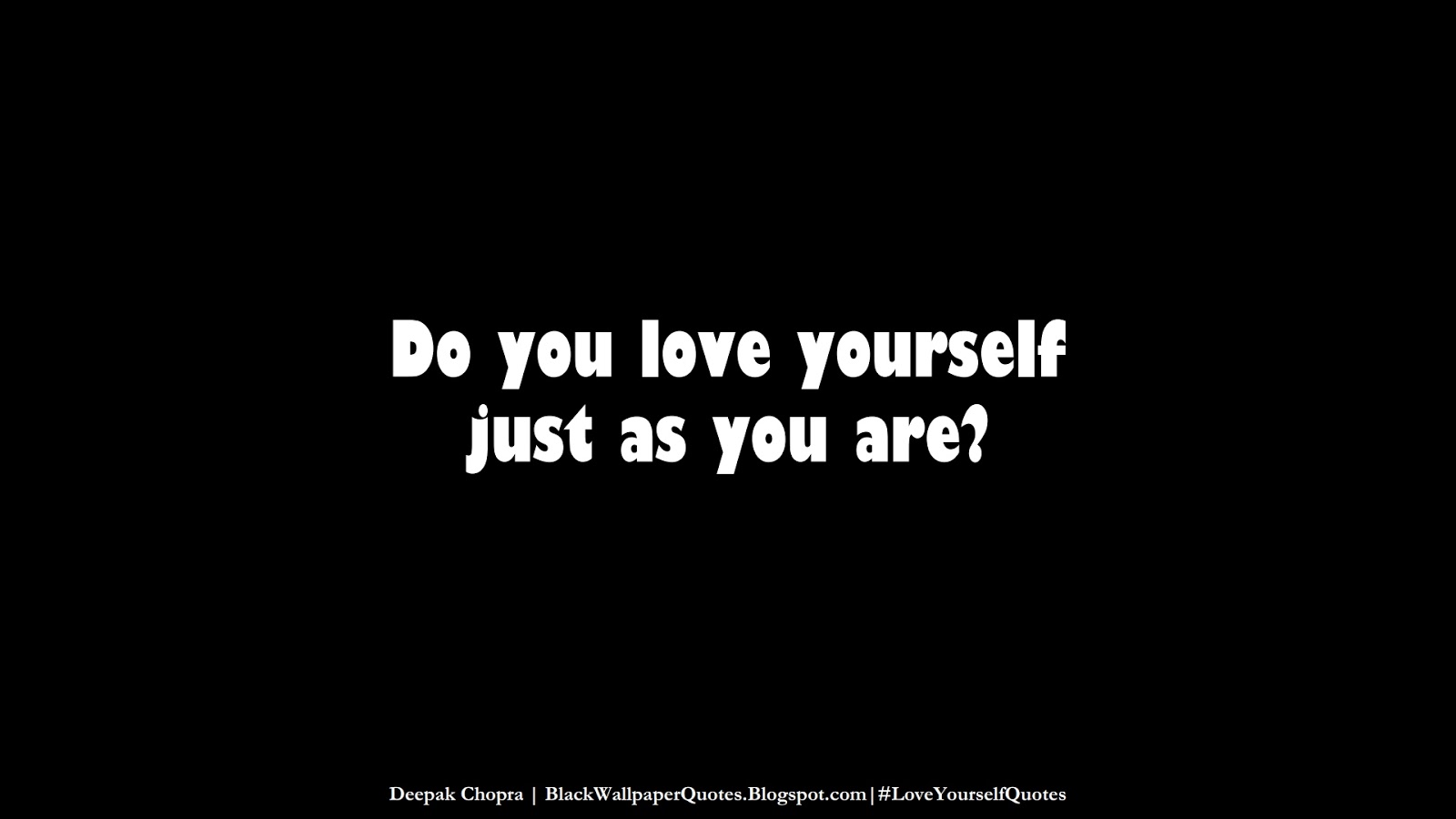 21 Computer Wallpaper with Deep Self-Love And Love Yourself Quotes