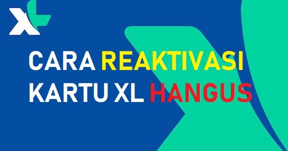 √ Tutorial Mengaktifkan Kartu XL yang Sudah Hangus - Serba Internetan