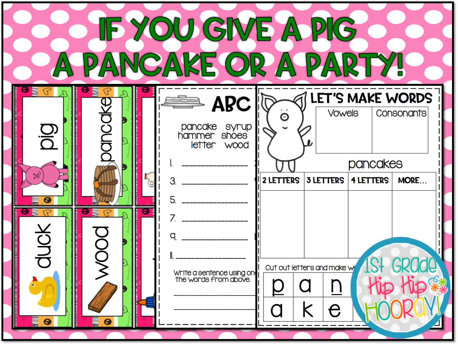 1st Grade Hip Hip Hooray!: If You Give A Pig A Pancake or a Party