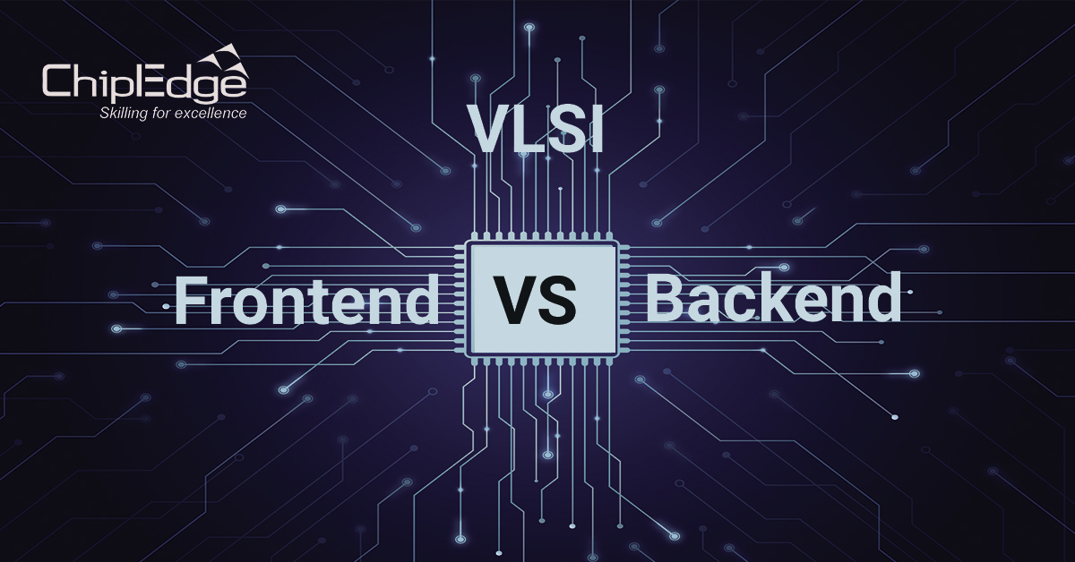 ChipEdge : How To Choose Frontend Vs. Backend? A guide for Freshers