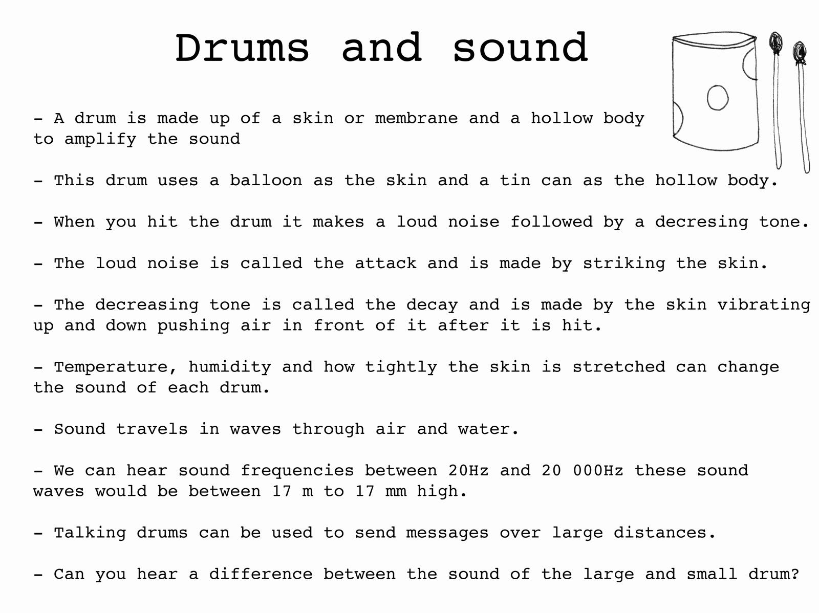 The Academy of Gentle Arts: tin can drum