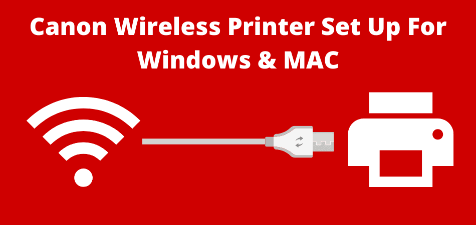How to Connect Canon Printer to a Wireless Router Using “Cable less Setup”