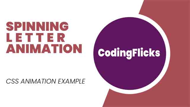 Spinning Letter Animation Using Html Css Css Animation Examples